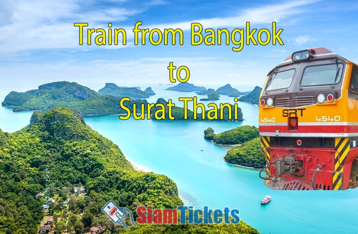 Train from Bangkok to Surat Thani: Online Booking and Schedules