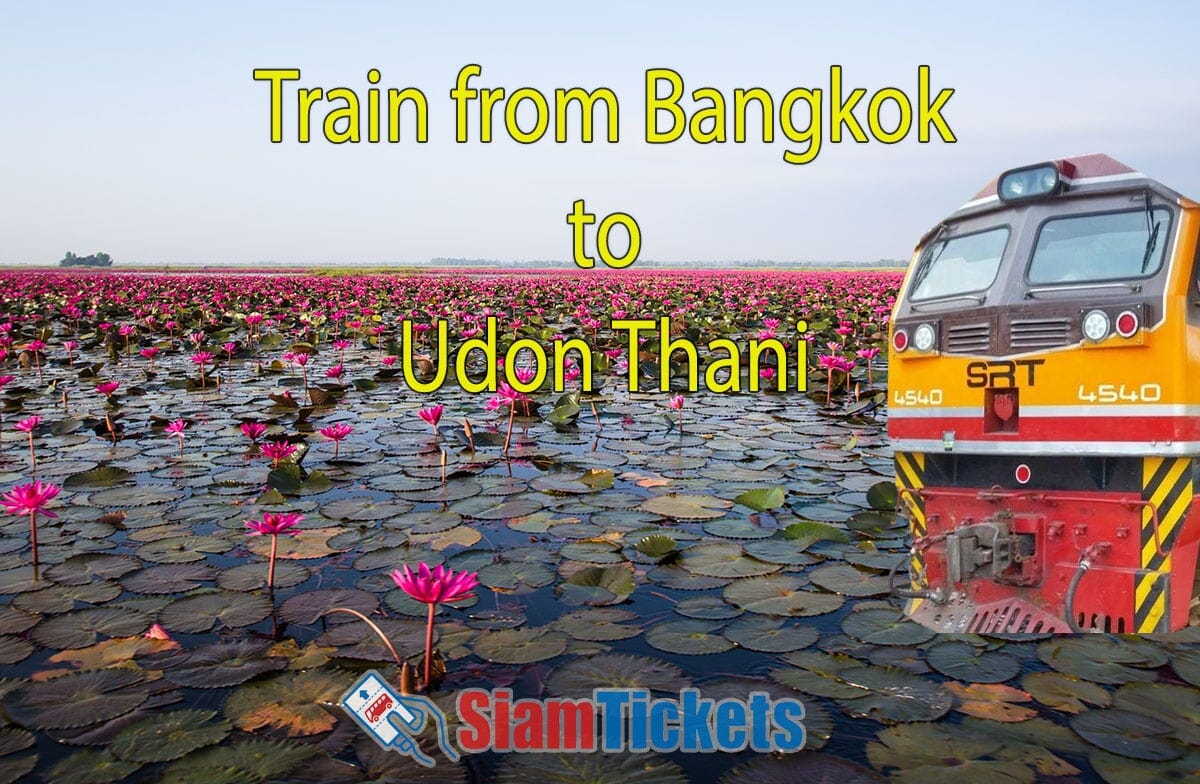 Train from Bangkok to Udon Thani: Booking and Schedules