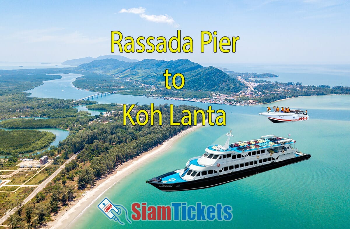 Phuket to Koh Lanta: Rassada Pier Ferry & Speedboat Options