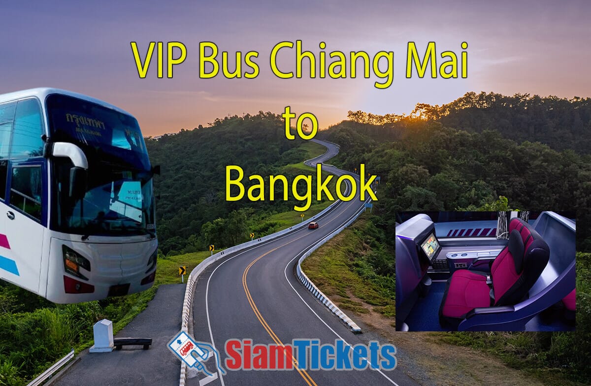 Chiang Mai to Bangkok VIP Bus: Night, Sleeper & Day Service