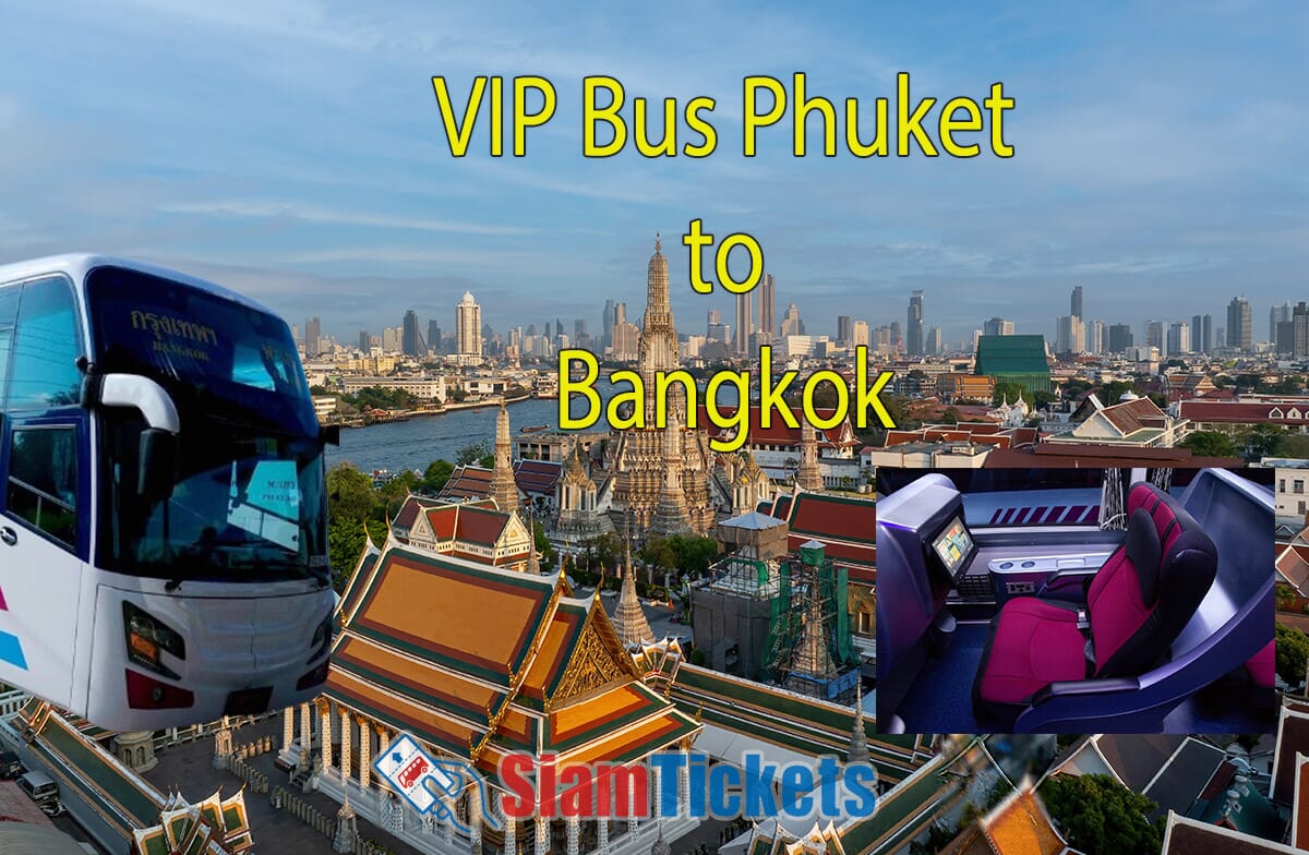 VIP Buses Phuket to Bangkok: Schedules & Options 2025